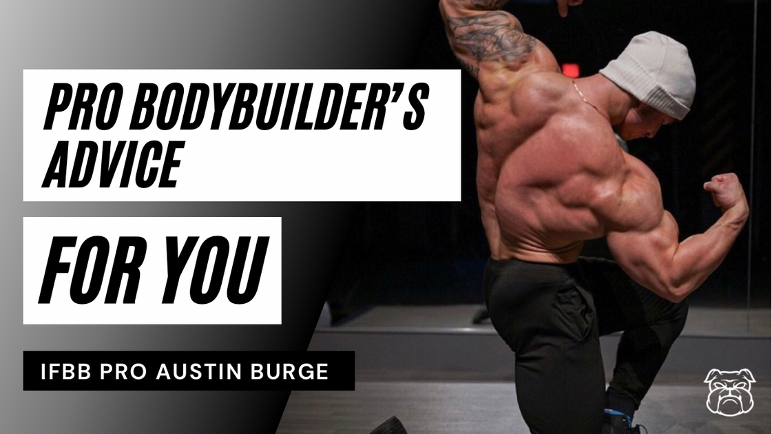 IFBB Pro Bodybuilder Austin Burge Gives Advice to New Bodybuilders ...